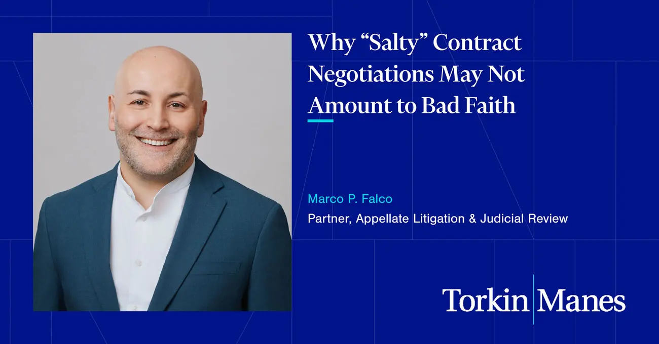 Why “Salty” Contract Negotiations May Not Amount to Bad Faith