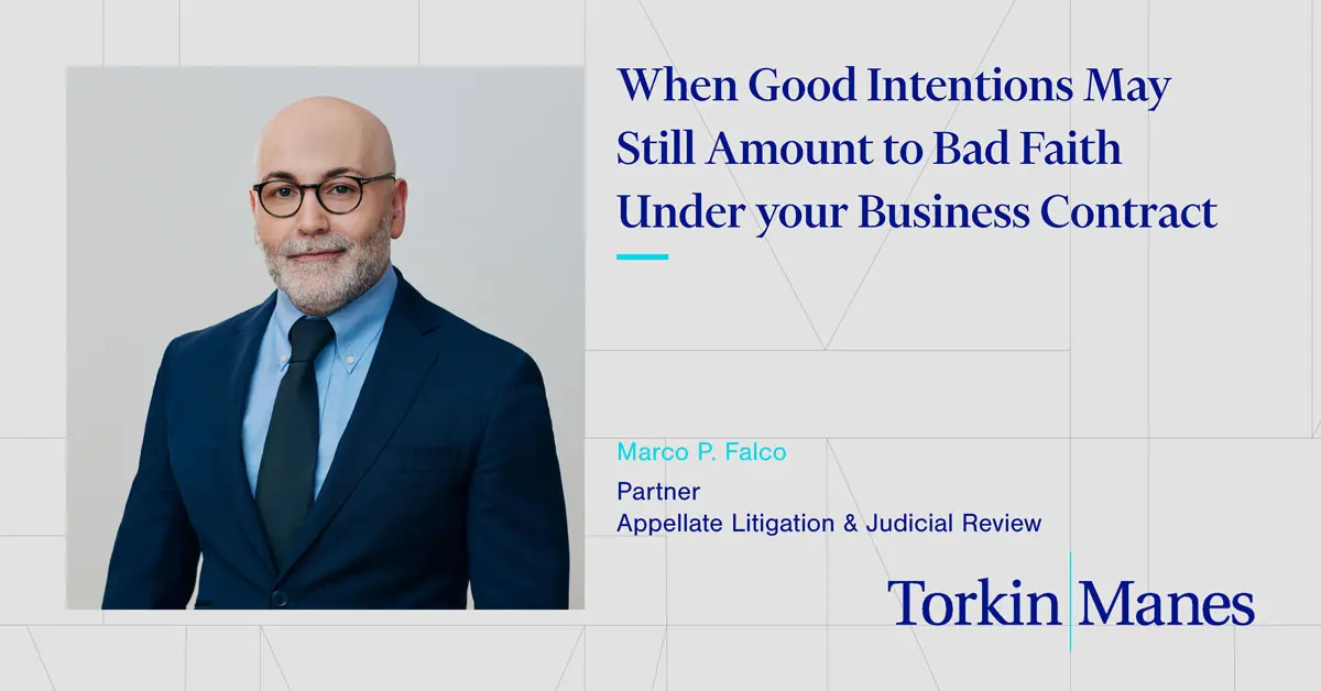 When Good Intentions May Still Amount to Bad Faith Under your Business ...