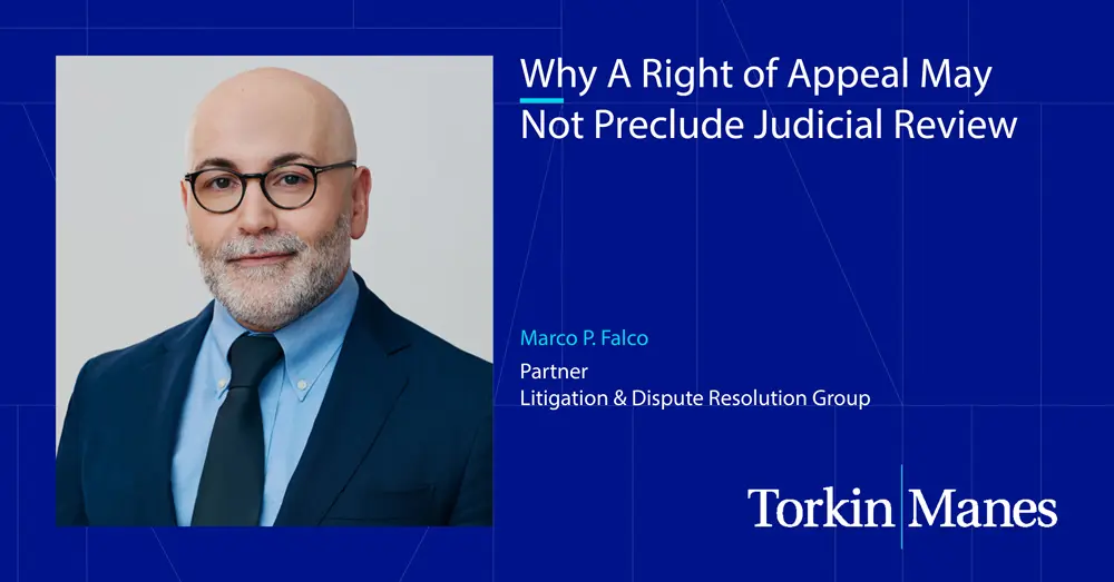 Why A Right of Appeal May Not Preclude Judicial Review