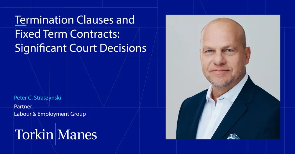 Termination Clauses and Fixed Term Contracts: Significant Court Decisions