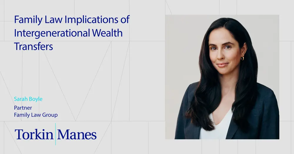 Family Law Implications of Intergenerational Wealth Transfers